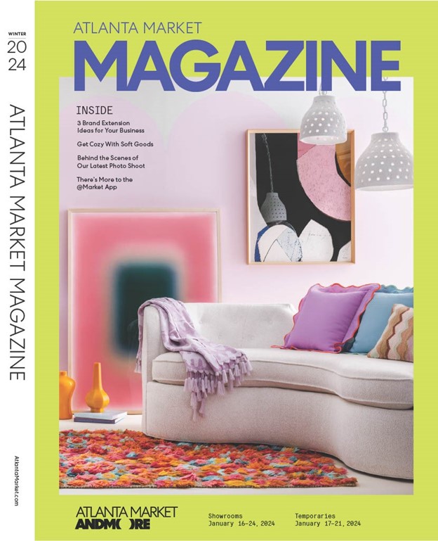 ATLANTA MARKET MAGAZINE PREVIEWS WINTER 2024 MARKET