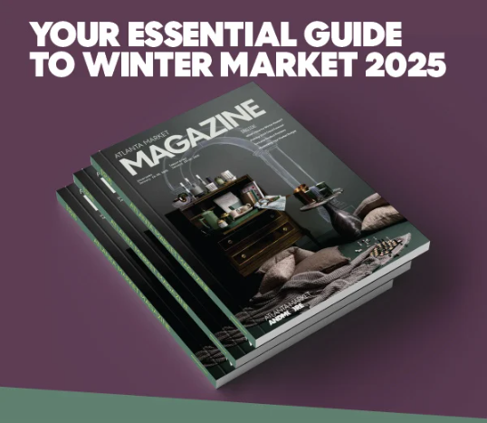Summer 2025 Atlanta Market Magazine Previews Exhibitions, Trends and ...